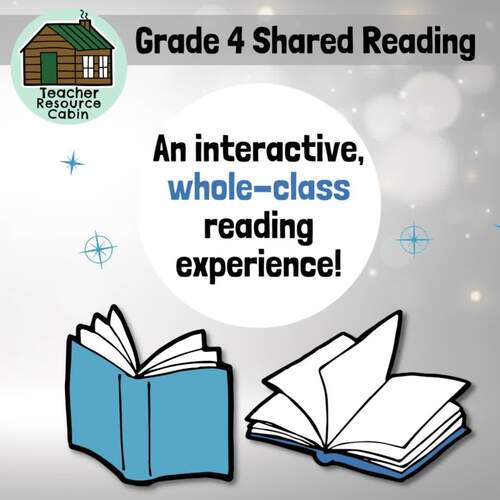 Grade 4 Shared Reading Bundle by Teacher Resource Cabin | TPT
