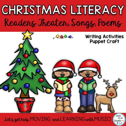Christmas Literacy Songs, Poems, Fingerplays, Readers Theater, Writing ...