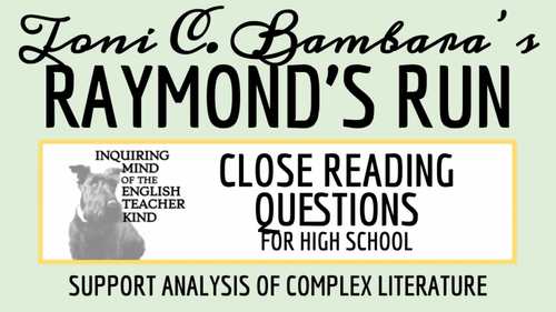 "Raymond's Run" by Toni Cade Bambara Printable Close Reading Analysis ...