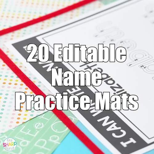 Name Tracing Editable Name Practice Mats | Name Activities & Name Writing