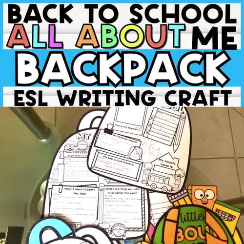 ESL Back to School Writing Craft-All About Me Backpack Differentiated ...