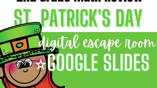 St. Patrick's Day Digital Escape Room (2nd Grade Math Review) in Google ...