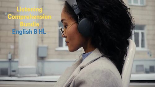 Listening Comprehension Practice: English B Paper 2 HL Bundle on global ...