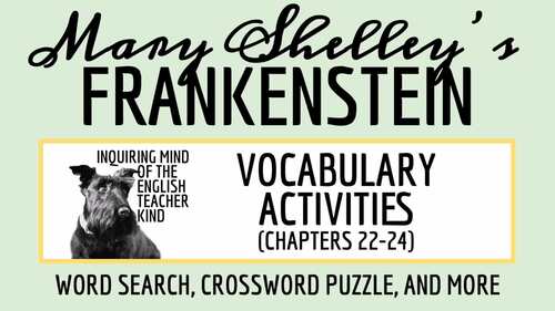 Frankenstein Chapters 22 through 24 Vocabulary Games for High School