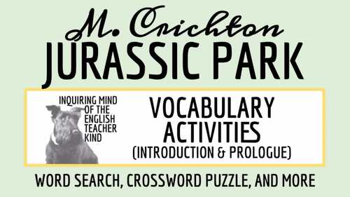 Jurassic Park by Michael Crichton Vocabulary Games (Introduction and ...