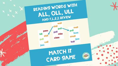 Reading words ending in all, oll, ull- Aligned with sequence of UFLI ...