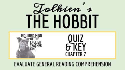 The Hobbit Chapter 7 Quiz and Answer Key (Printable) | TPT