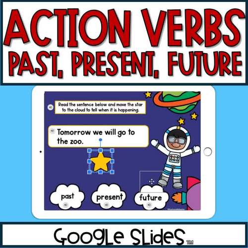 Action Verbs Grammar Centers - Verb Tenses Past Present & Future Google ...