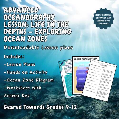 Advanced Oceanography Lesson: Exploring Ocean Zones for Grades 9-12