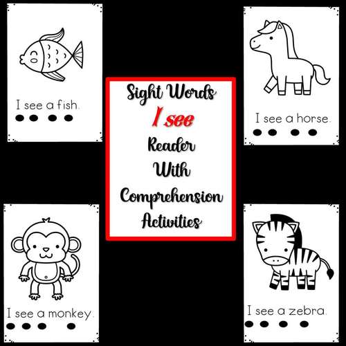 I See Sight Word Reader Comprehension Activities by Pint Size Learners
