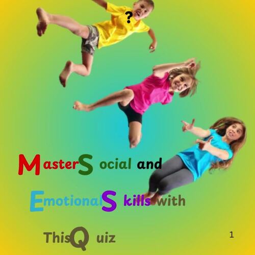 Master Social and Emotional Skills with This Quiz by The TPT Learning Camp