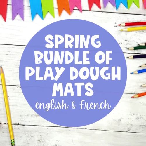 Spring Play Dough Mats Bundle / French and English / le printemps