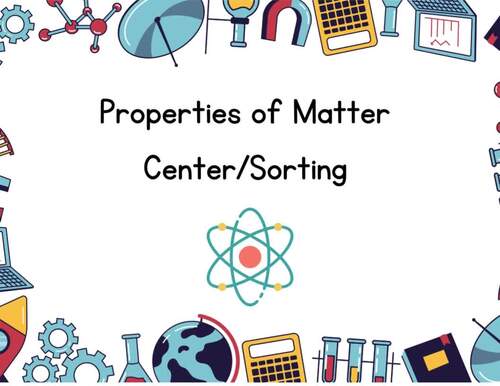 Properties of Matter Centers/Sorting (Hands on) by Wacky Teacher Mommy