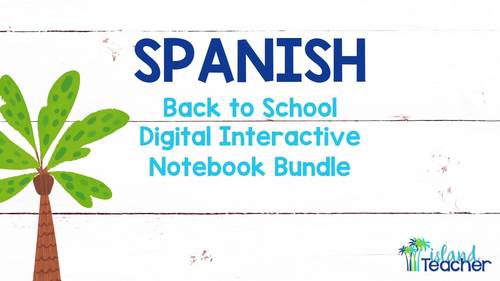 Spanish Back to School Digital Interactive Notebook BUNDLE for Google ...