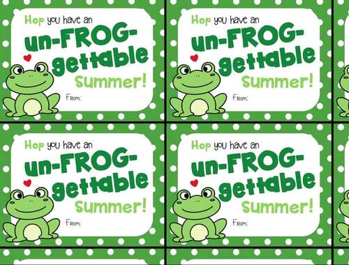 Frog-Themed End of Year (EOY) Gift Tag- Hop you have an un-FROG ...