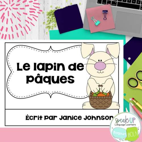 Le lapin de Pâques - French Easter Reader & Activities - Printable ...