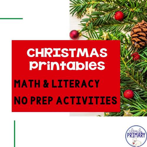 Christmas No Prep Math & Literacy Activities | Kindergarten & First Grade