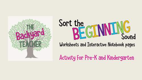 Beginning Sound Sort Worksheets & Interactive Notebook Activity ...