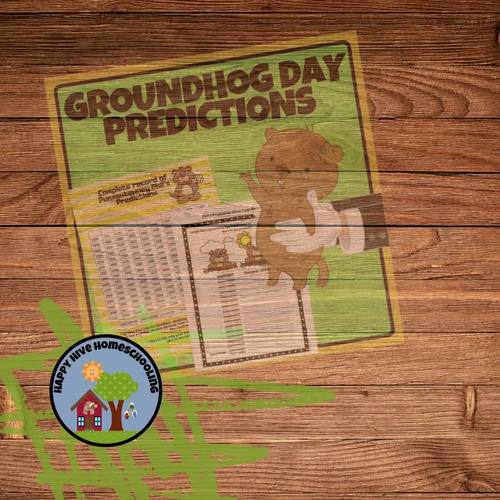 Groundhog Day History and Prediction Activity by Happy Hive Homeschooling