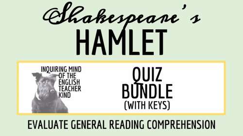 Hamlet Quiz and Answer Key Bundle for Google Drive (Self-Grading)