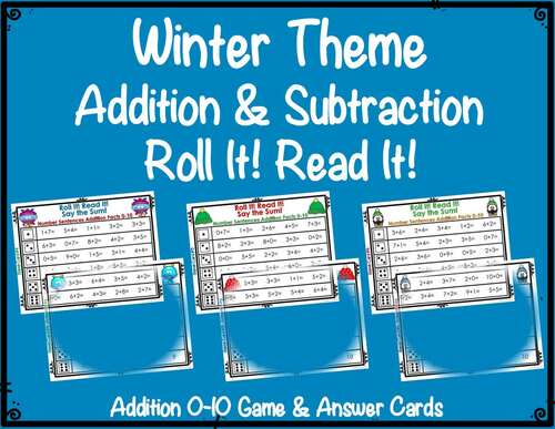 Winter Addition & Subtraction Facts 0-20 Roll It! Read It! Game Cards