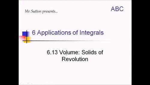 Volume - Solids of Revolution by Mr Sutton Presents | TPT