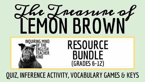 "The Treasure of Lemon Brown" Quiz, Analysis Worksheet, and Vocab Games ...