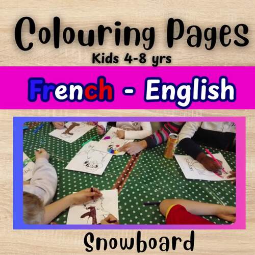 Bilingual French Activity. Snowboard, Winter, Animals Colouring. Kids 4 ...