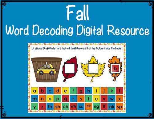 Digital Fall Build A Word for Google Slides: Short Vowels & Digraphs