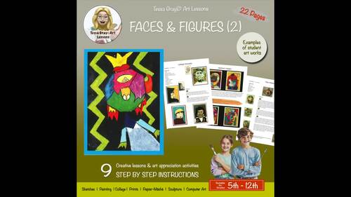 Faces and Figures Art Lesson (2), 9 Projects, Junior, Middle & Senior ...