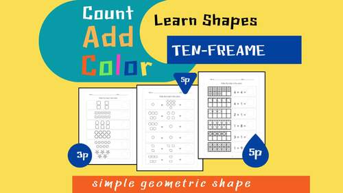 Counting Ten-Frame Addition to 10 with Shapes Kindergarten Math Worksheets