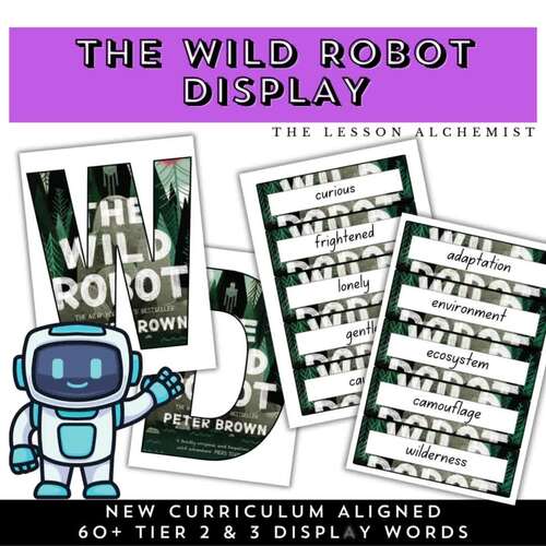 The Wild Robot Classroom Display + 60 Tier 2 and Tier 3 vocabulary words