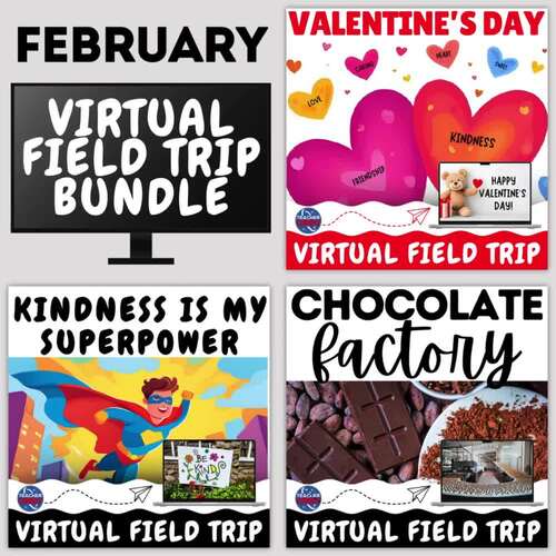 February Fun Virtual Field Trips Kindness Chocolate Valentine's Day ...