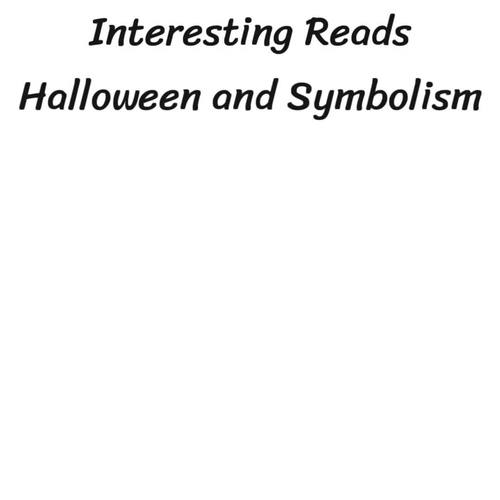 Reading Comprehension -Symbolism and Halloween - A Study of History ...