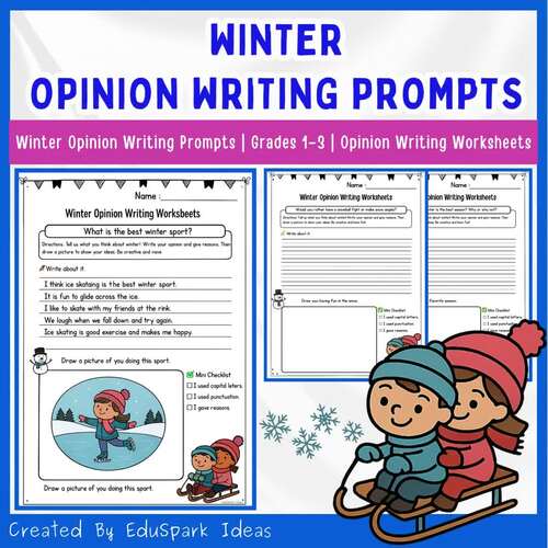Winter Opinion Writing Prompts | Grades 1–3 | Opinion Writing Worksheets