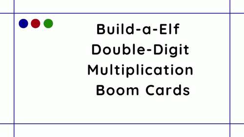 Christmas Double Digit Multiplication Boom Cards Upper Elementary Math Elf