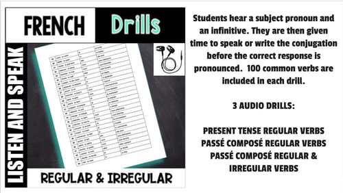 French Regular & Irregular Verbs Present & Passé Composé Drill - Listen ...