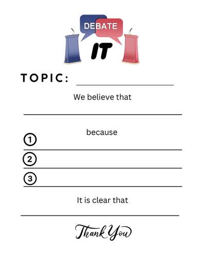 Debate It! Organizers. Topics. Script (Govt/Opp). Speaking. ELA. ESL.