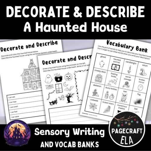 Decorate and Describe a Haunted House using the Five Senses for Halloween