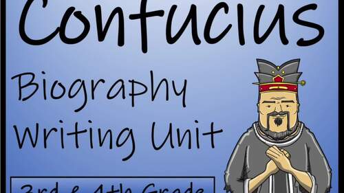 Confucius Biography Writing Unit | 3rd Grade & 4th Grade | TPT