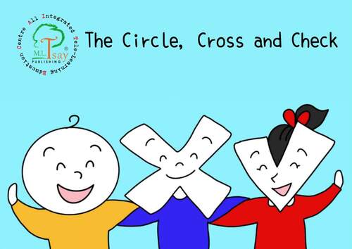 The Circle, Cross and Check--Animation, Story Picture Book and Exercise