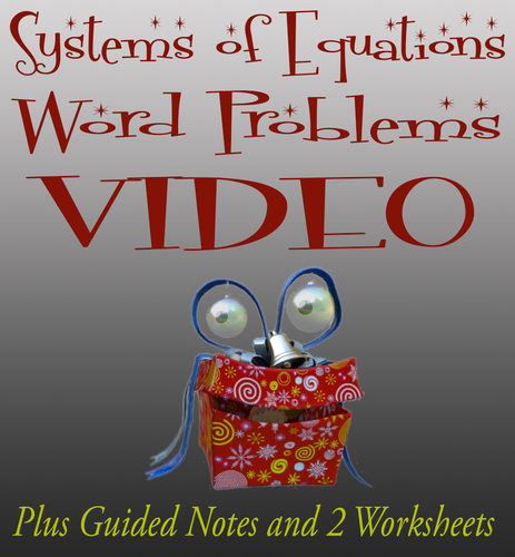 Solving Systems of Equations with Word Problems Video by Algebra ...