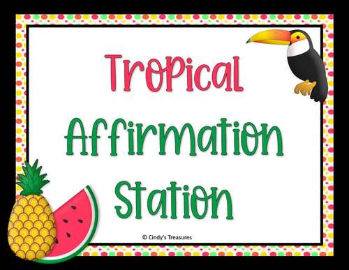 Tropical Theme Affirmation Station *Editable* by Cindy's Treasures