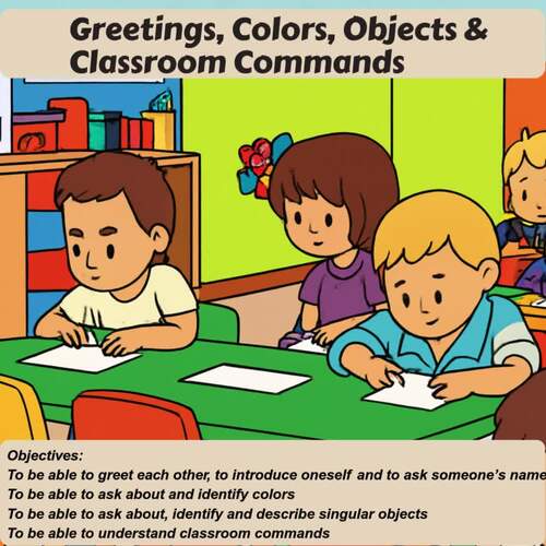 ESL Speaking and Grammar: Greetings, Colors, Objects, Classroom ...