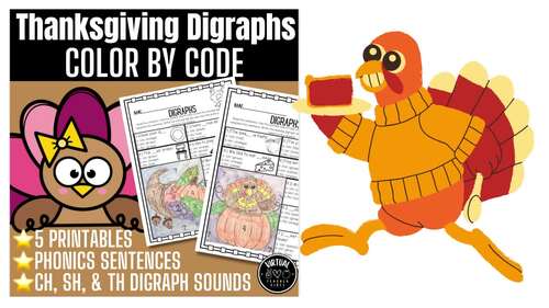 Thanksgiving Digraphs (CH, SH, TH) Color by Code Phonics Sentences ...