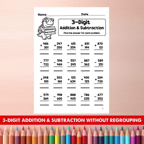 3-Digit Addition & Subtraction Without Regrouping Worksheets | No Borrowing