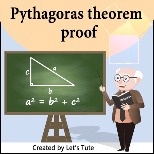 Mathematics Pythagoras Theorem Proof - Derivation (Geometry) by Letstute
