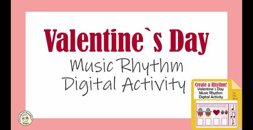 Kindergarten Valentine`s Day Music Activity | Create a Rhythm | Ta, Ti ...