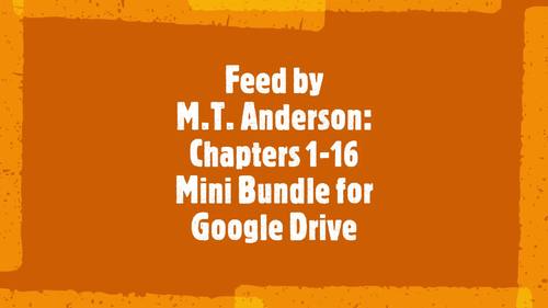 Feed by M.T. Anderson Chapters 1-16 Quiz and Close Reading Bundle for ...