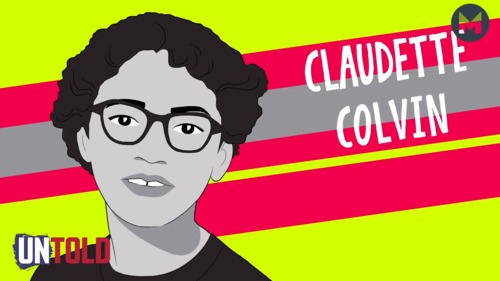 Claudette Colvin: The O.G. Rosa Parks by UntoldEdu | TPT